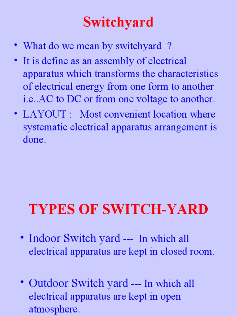 An Overview of Switchyard Components, Layout, Protection Systems, and ...