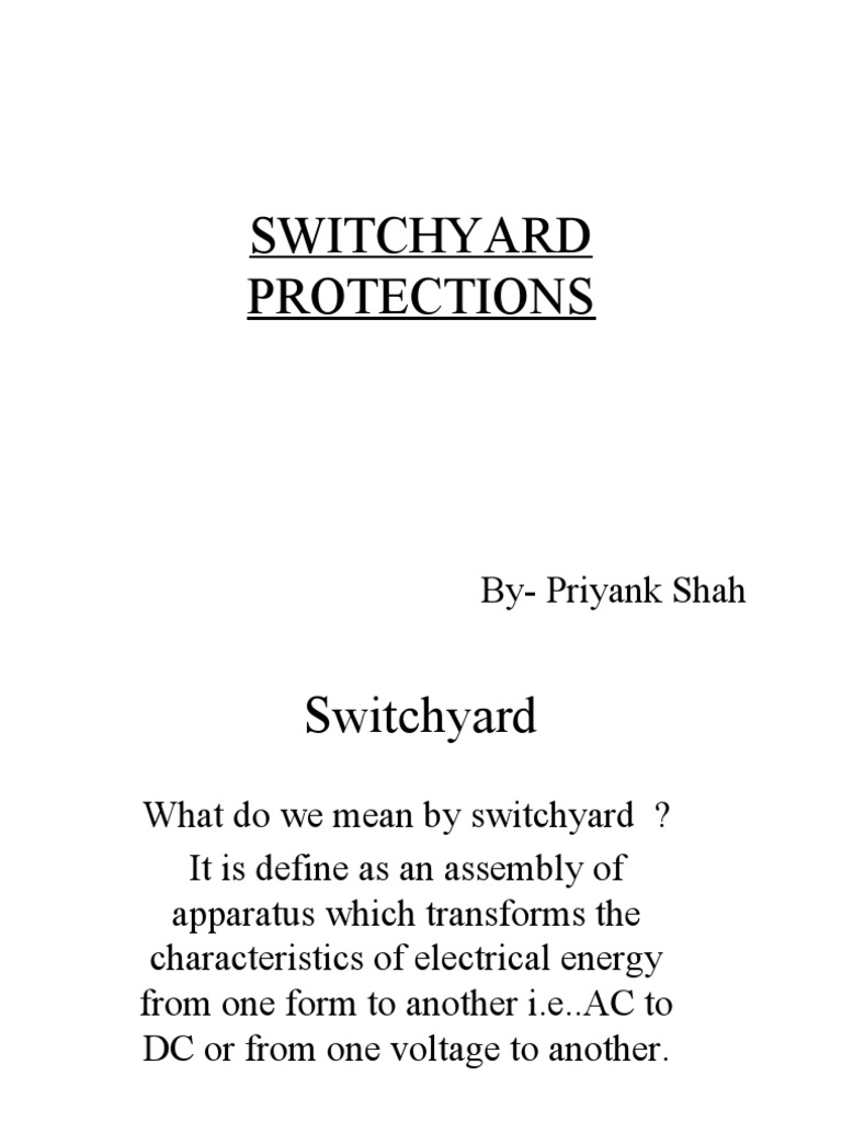 Switchyard Protection and Equipment Overview | PDF | Transformer ...