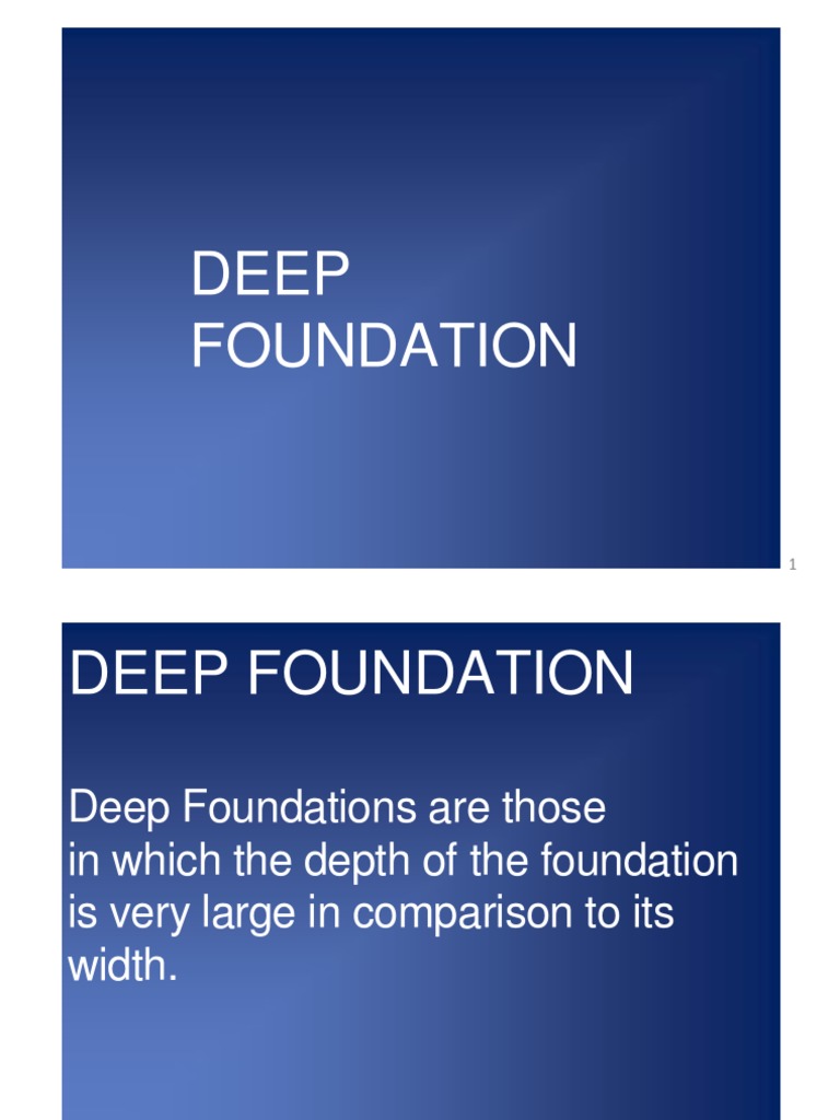 Deep Foundation Types and Construction Methods: A Comparison of Pre ...