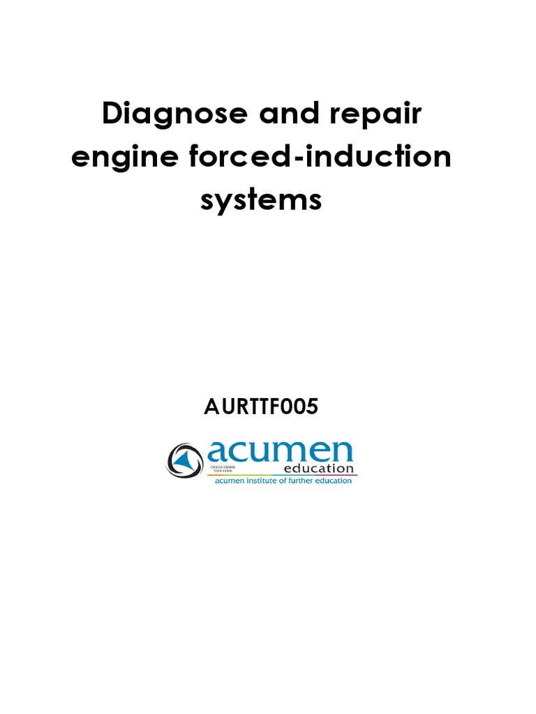 AURTTF005 - Diagnose and Repair Engine Forced-Induction Systems | PDF ...