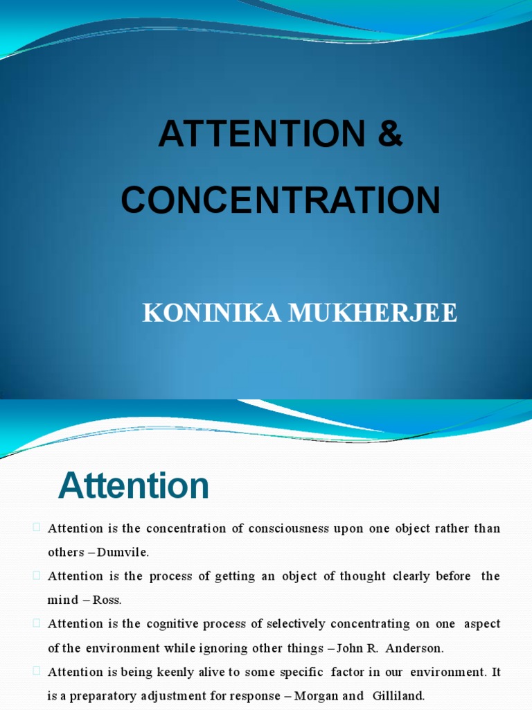 Attention & Concentration | PDF | Attention | Mind