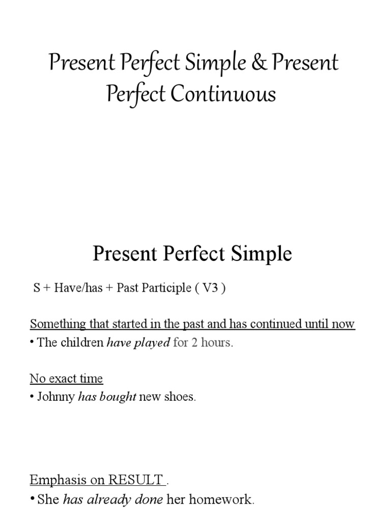 Present Perfect Simple & Present Perfect Continuous | PDF