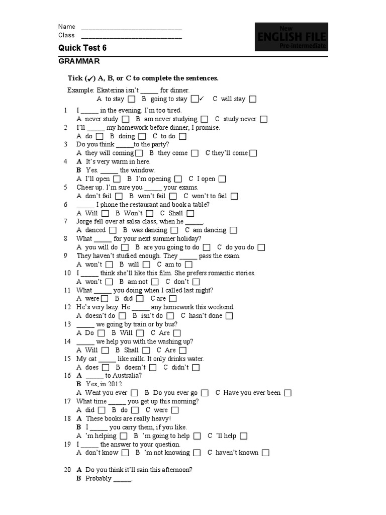 Quick Test 6: Grammar Tick ( ) A, B, or C To Complete The Sentences | PDF