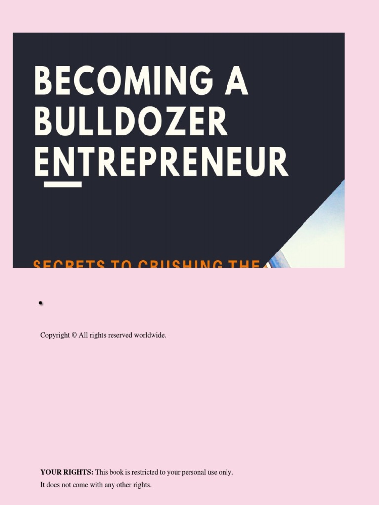 Becoming A Bulldozer Entrepreneur | PDF | Marketing | Sales