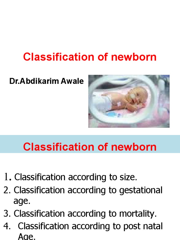 4.classification of Newborn | PDF | Low Birth Weight | Preterm Birth