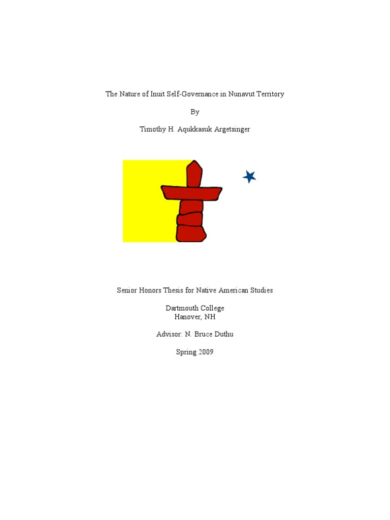 The Nature of Inuit Self-Governance in Nunavut Territory by Timothy H ...