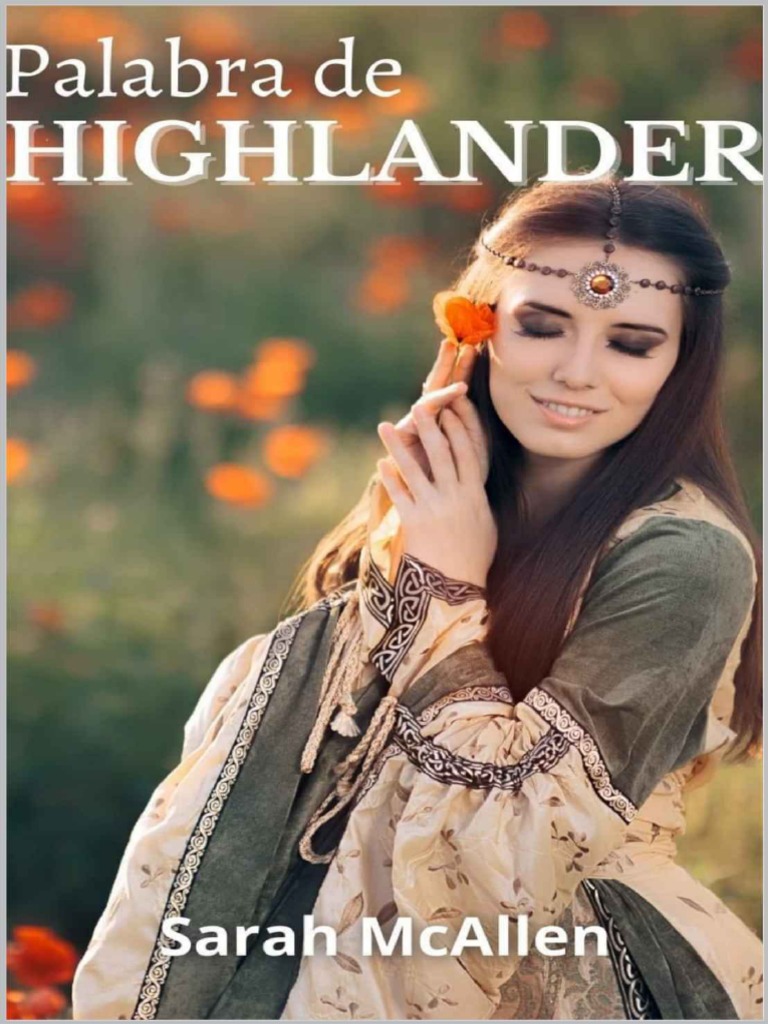 SARAH McALLEN - Hermanos Mackenzie 2 - Palabra de HIGHLANDER | PDF