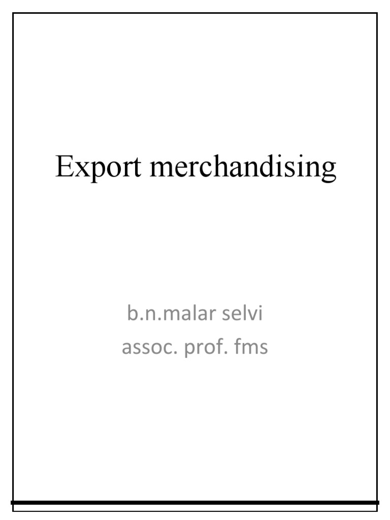 Understanding Export Merchandising | PDF | Sales | Merchandising