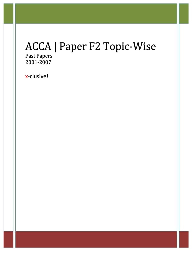 ACCA - Paper F2 Topic-Wise ACCA - Paper F2 Topic-Wise: X - Clusive ...