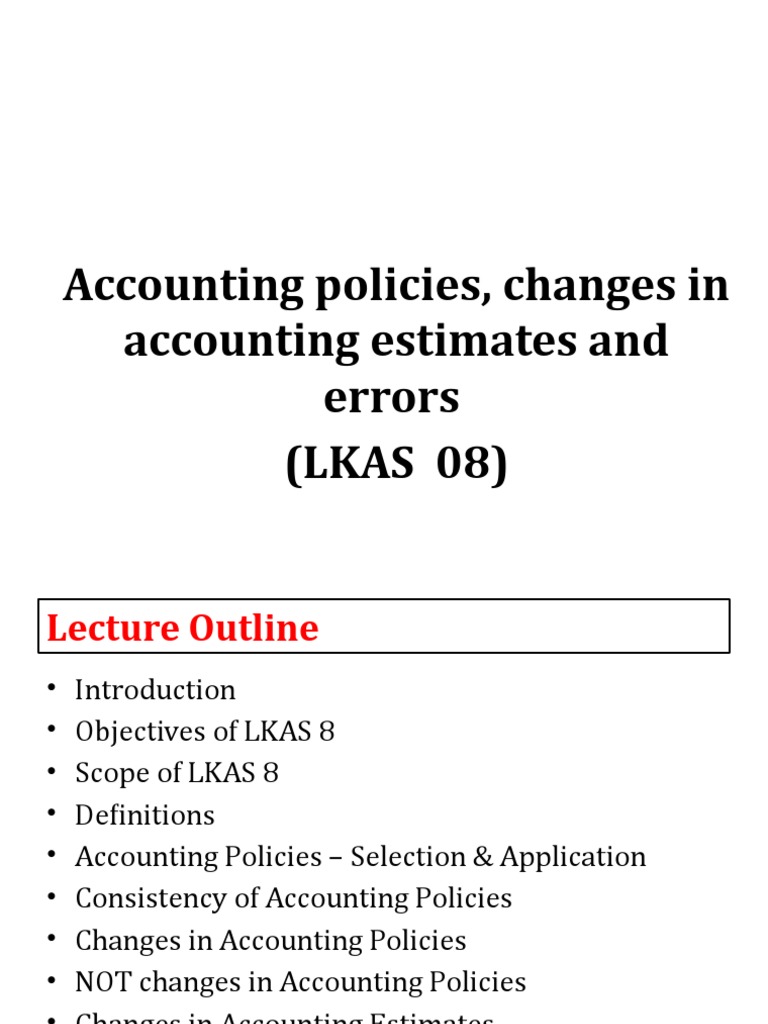 LKAS 8 Accounting Policies (New) | PDF | Accounting | Financial Statement