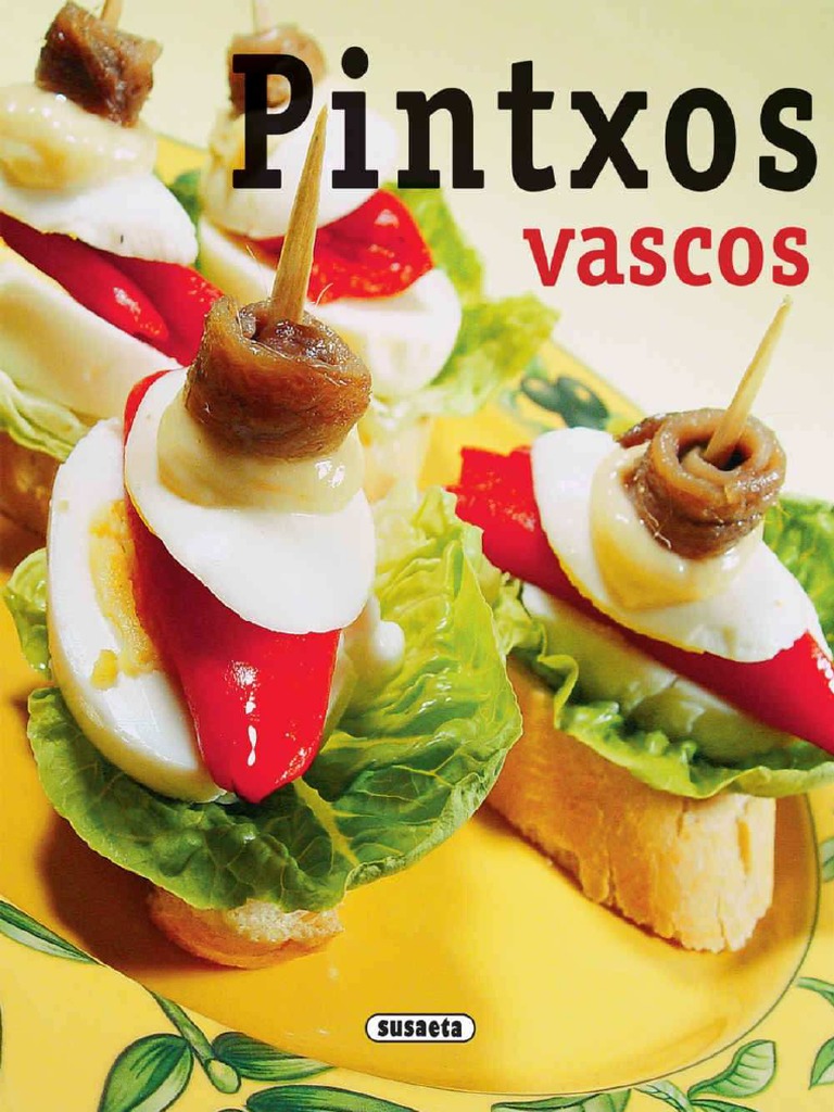 Pintxos Vascos (Ed. Susaeta) | PDF | Mayonesa | Panes