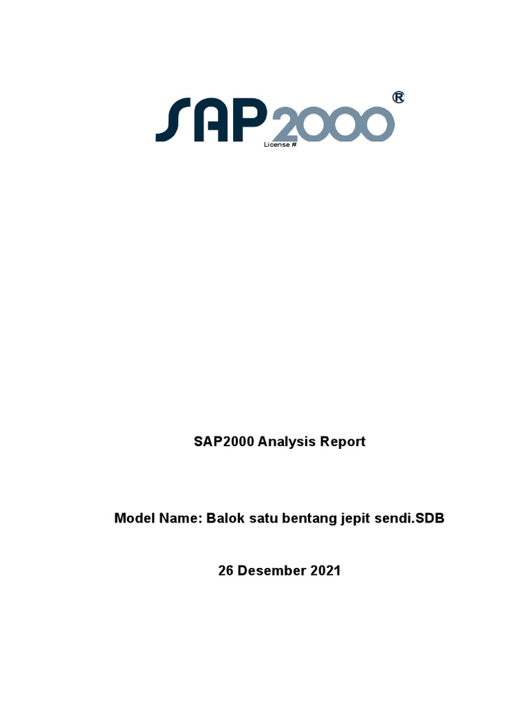 SAP2000 Analysis Report: License # | PDF | Beam (Structure) | Classical Mechanics