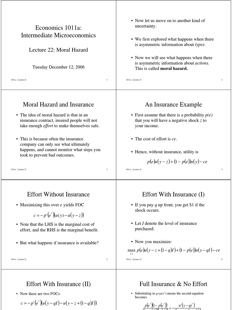 Economics 1011a: Intermediate Microeconomics: Lecture 22: Moral Hazard ...