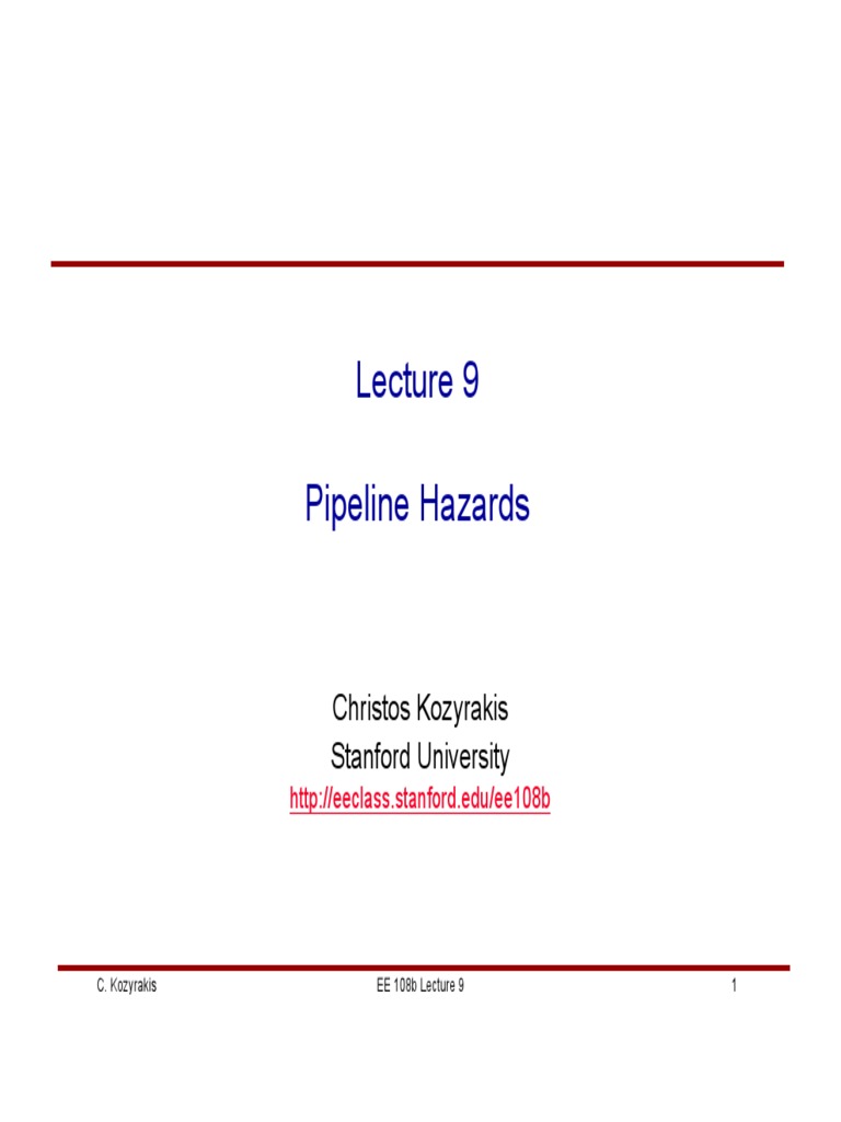 Pipeline Hazards: Christos Kozyrakis Stanford University | PDF | Integrated Circuit | Computer ...