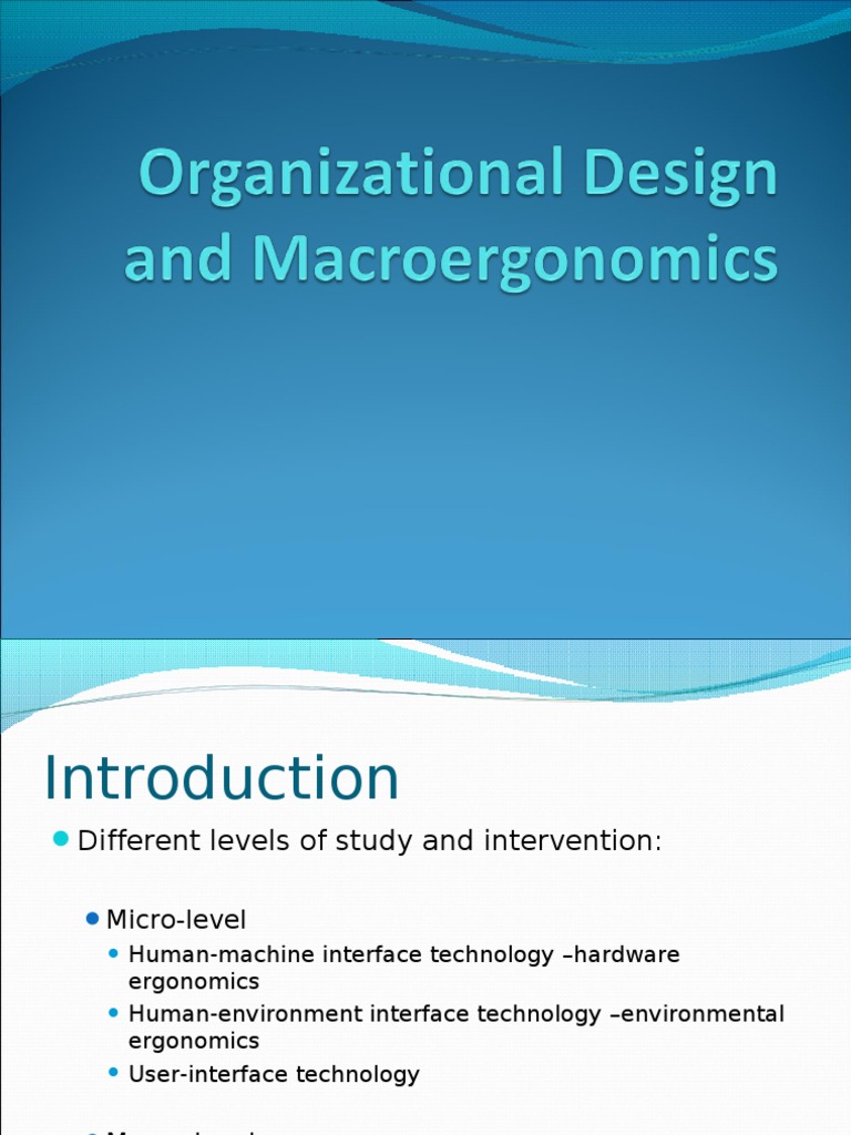 Macro Ergonomics | PDF | System | Human Factors And Ergonomics