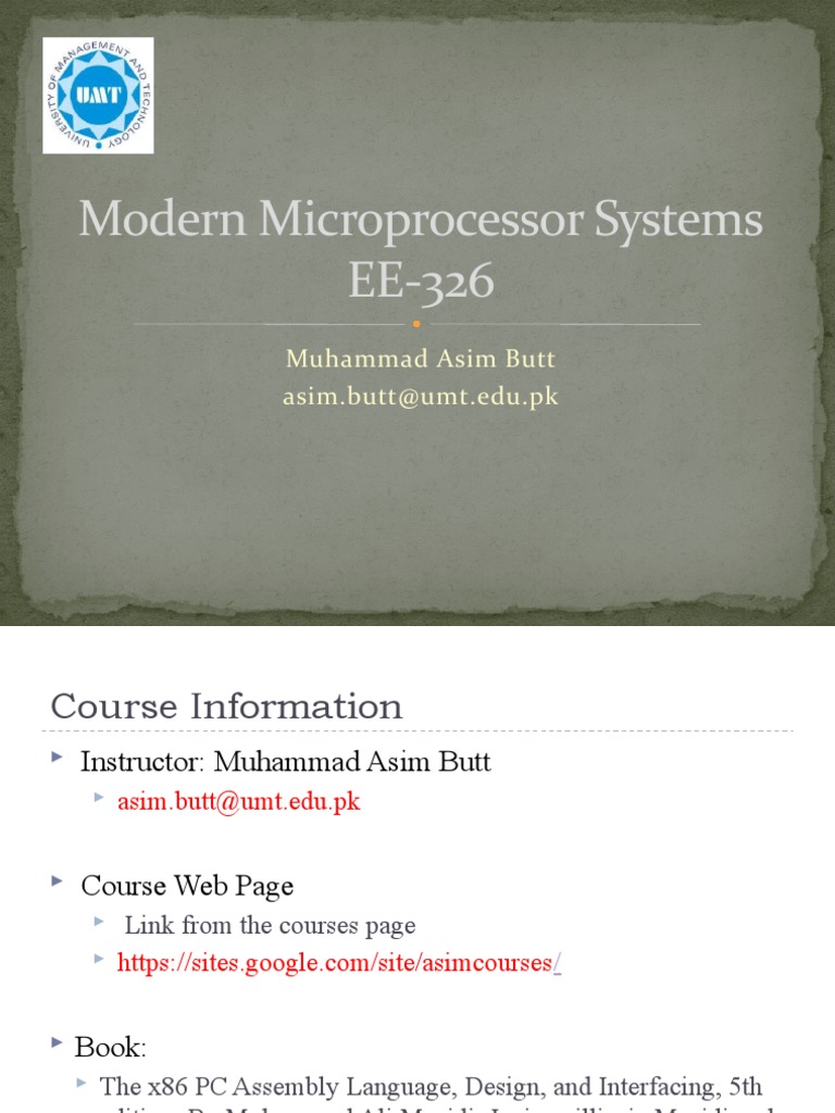 Modern Microprocessor Systems EE-326: Muhammad Asim Butt Asim - Butt ...
