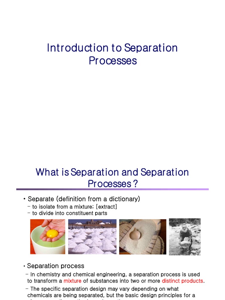 Intro To Separation Process | PDF | Chemical Substances | Chemistry