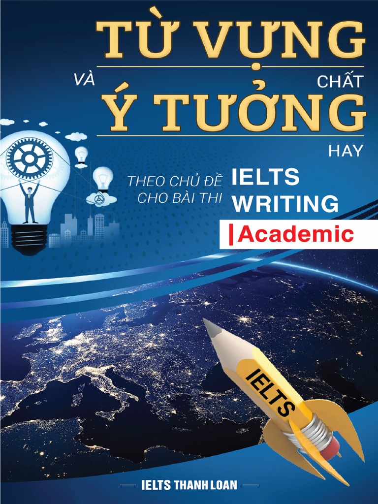 Tu Vung Chat Va y Tuong Hay Theo Chu de Cho Bai Thi IELTS Writing | PDF
