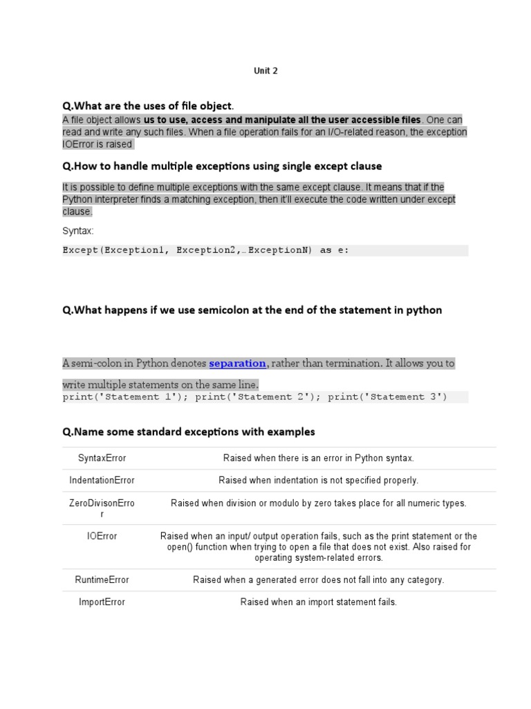 Q.What Are The Uses of File Object: Except (Exception1, Exception2 ...