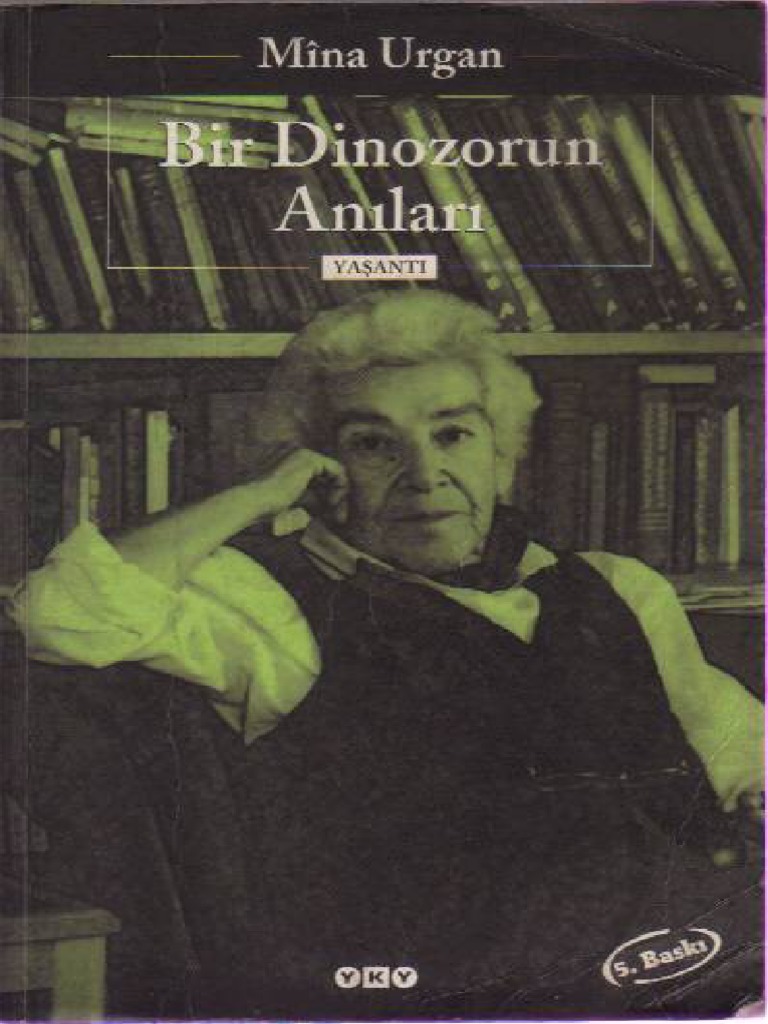 Mina Urgan - Bir Dinozorun Anıları Summary | PDF