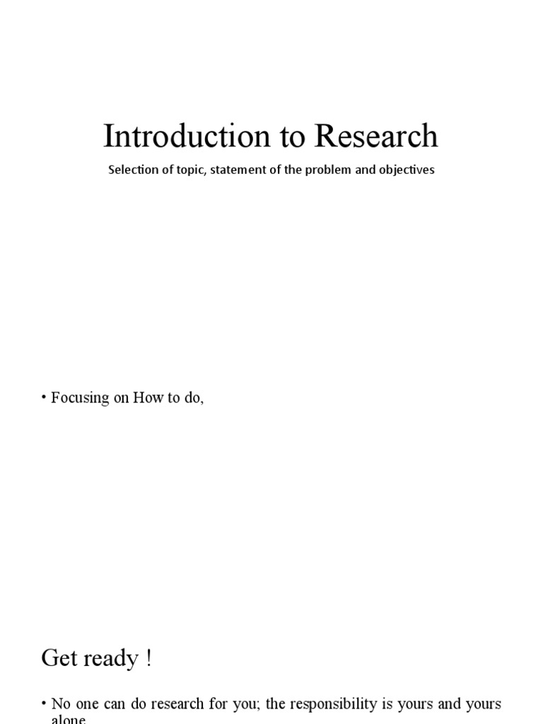Selection of Research Topic, Problem Statement and Objectives | PDF | Hypothesis | Scientific Method
