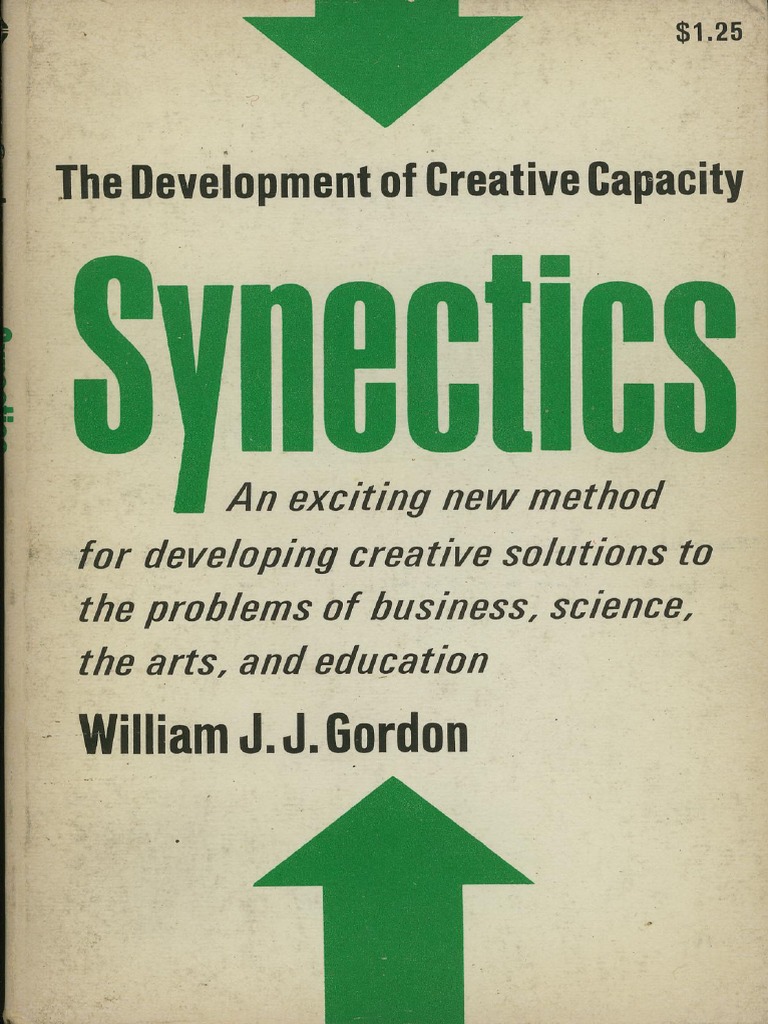 Synectics by William J J Gordon Collier Macmillan Publishers | PDF