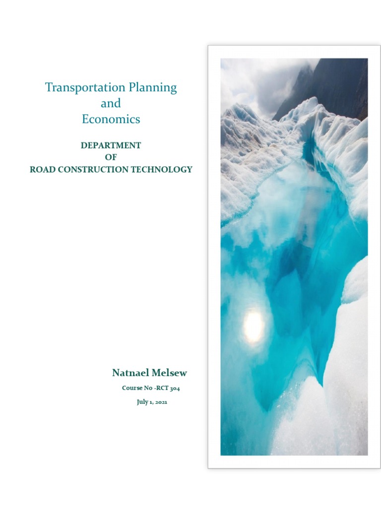 An In-Depth Look at Transportation Planning and Economics Through ...