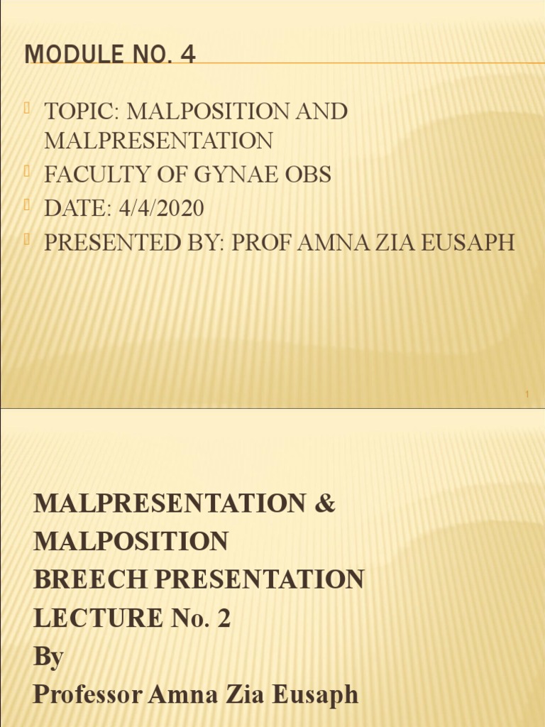 Malposition & Malpresentation Guide | PDF | Maternal Health | Mammalian Pregnancy