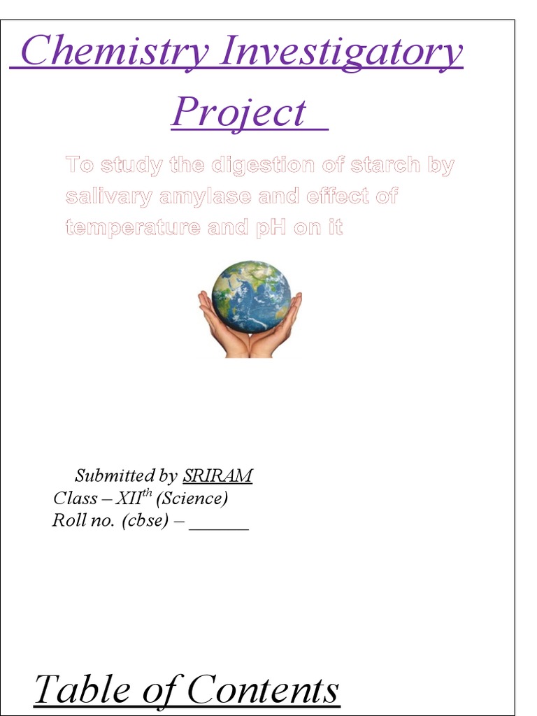 Chemistry Investigatory Project | PDF | Digestion | Chemistry