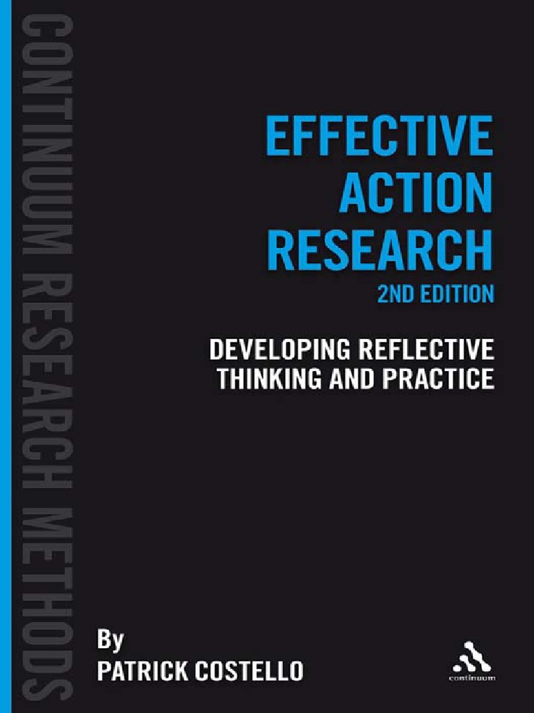 Effective Action Resesarch Developing Reflective Thinking and Practice ...