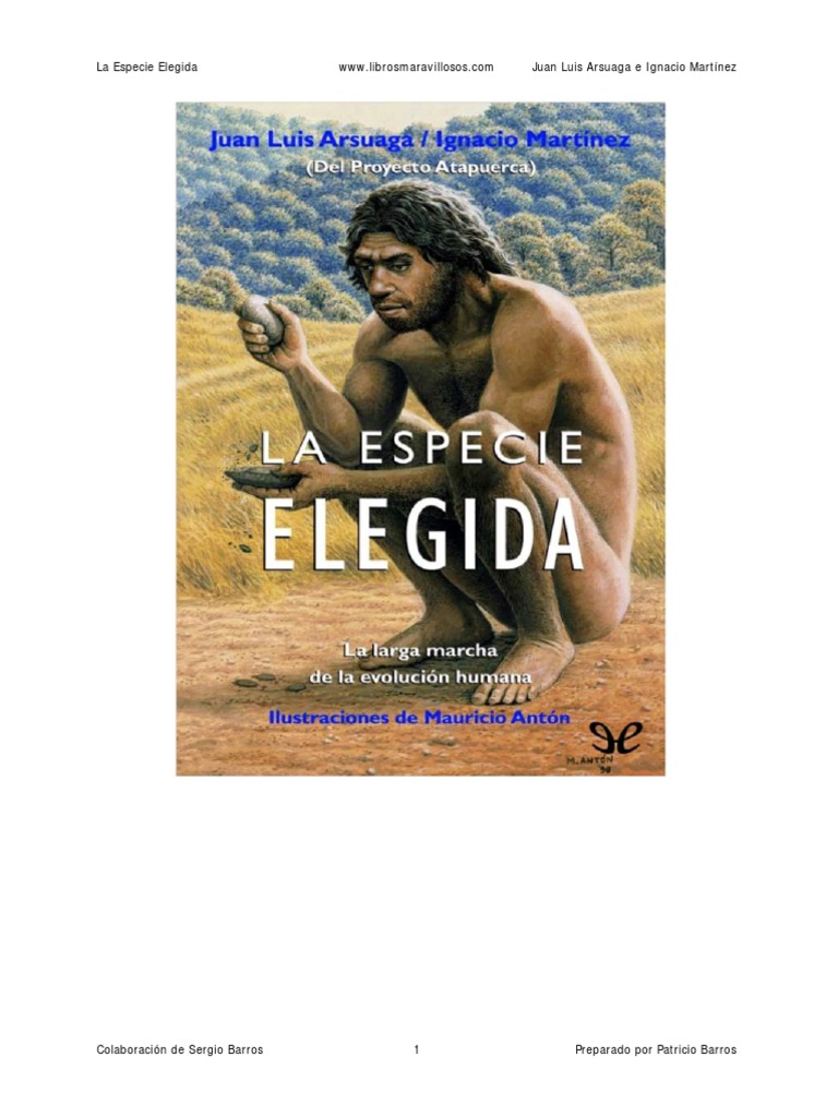 La Especie Elegida - Juan Luis Arsuaga e Ignacio Martinez | PDF