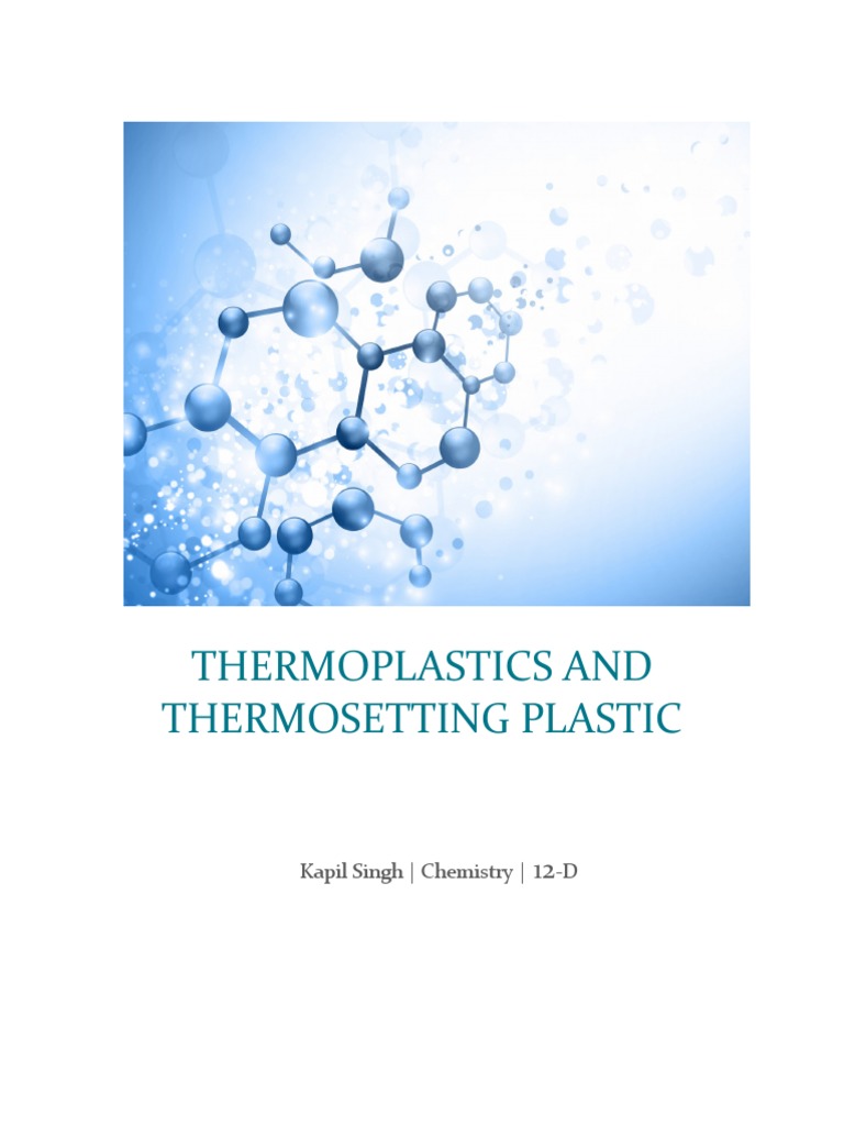 Thermoplastics and Thermosetting Plastic | PDF | Thermoplastic | Poly ...