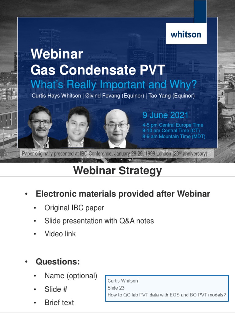 Webinar Gas Condensate PVT: What's Really Important and Why? | PDF ...