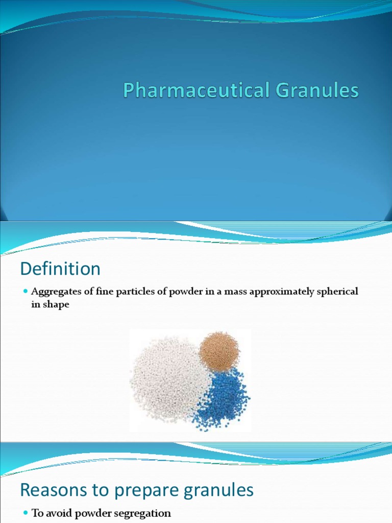 Pharmaceutical Granules | PDF | Tablet (Pharmacy) | Liquids