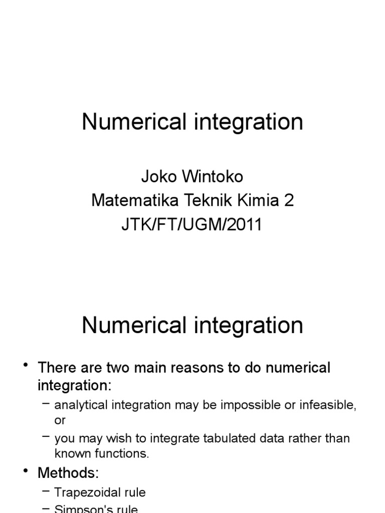 Numerical Integration: Joko Wintoko Matematika Teknik Kimia 2 JTK/FT/UGM/2011 | PDF | Integral ...