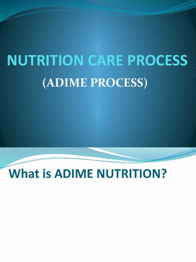 Nutrition Care Process | PDF | Healthy Diet | Human Nutrition