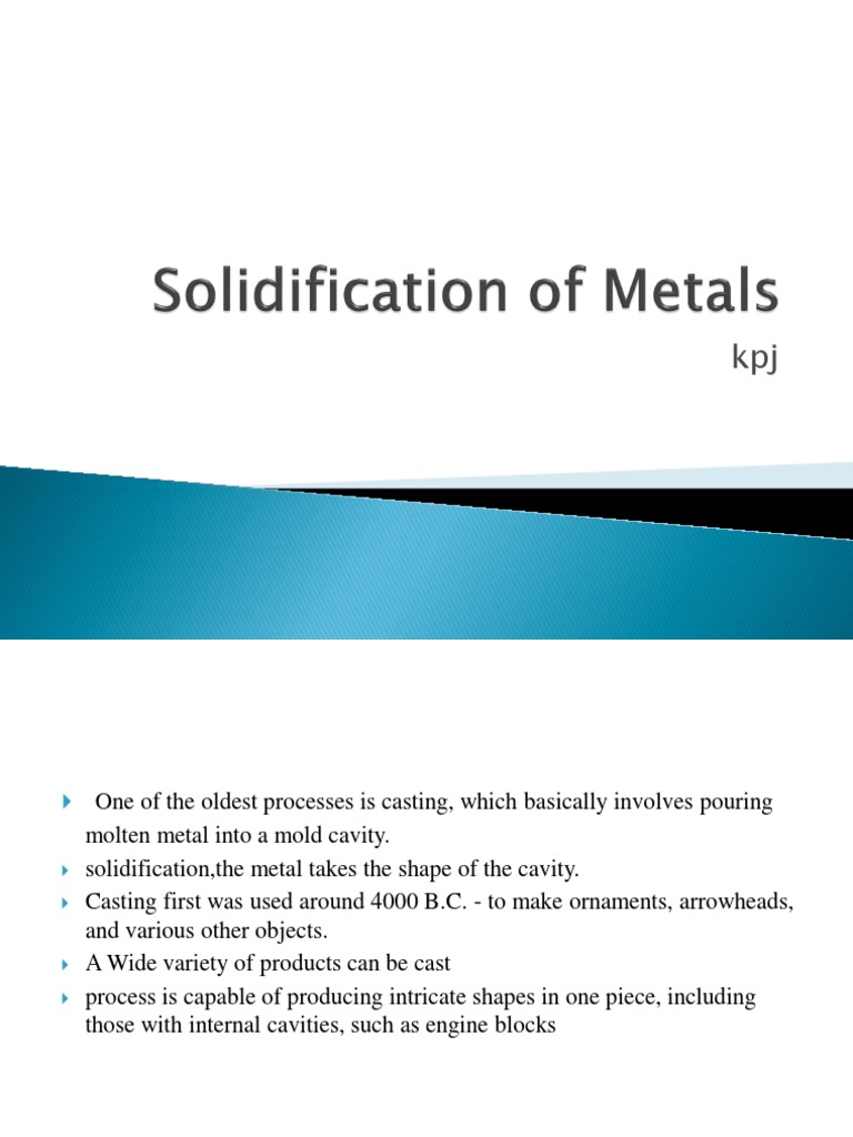 Solidification of Metal and Alloys | PDF | Casting (Metalworking) | Casting