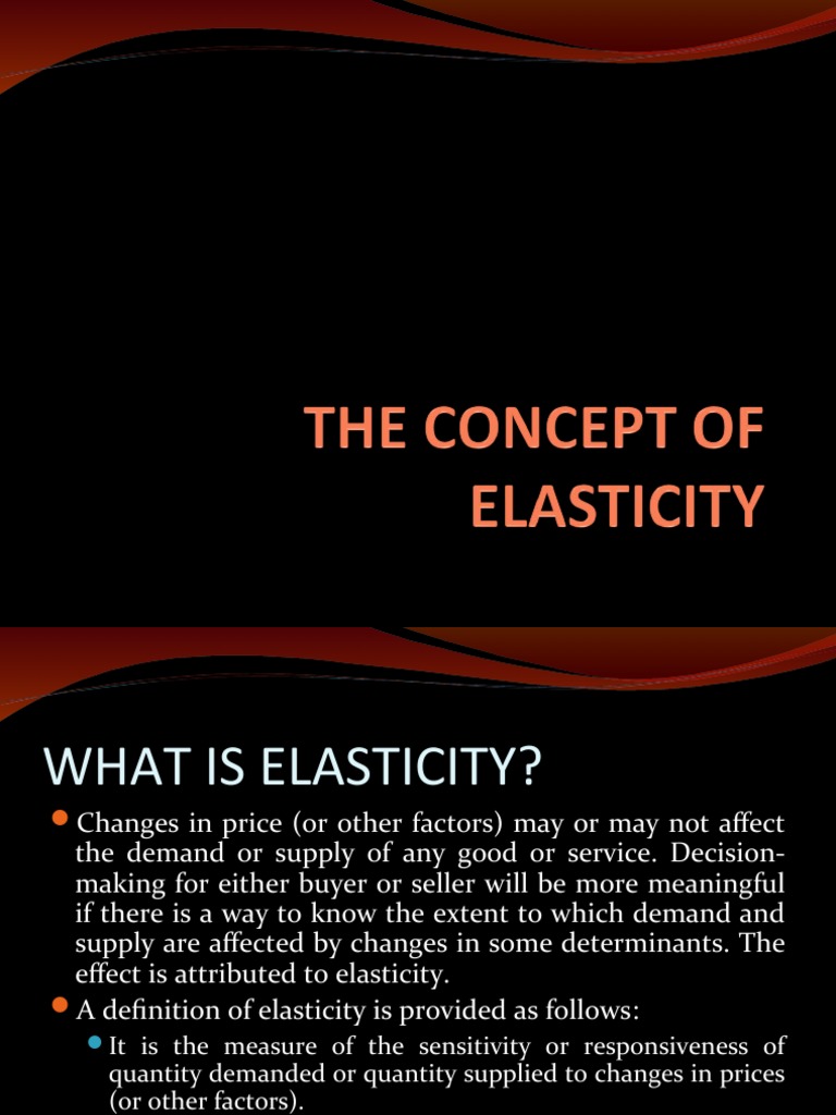 The Concept of Elasticity | PDF | Elasticity (Economics) | Demand