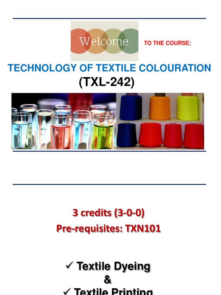 Technology of Textile Colouration: An Insight into Dyeing and Printing ...