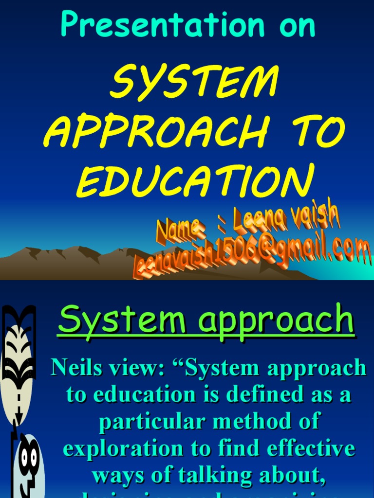 System Approach to Education Overview | PDF | System | Teachers