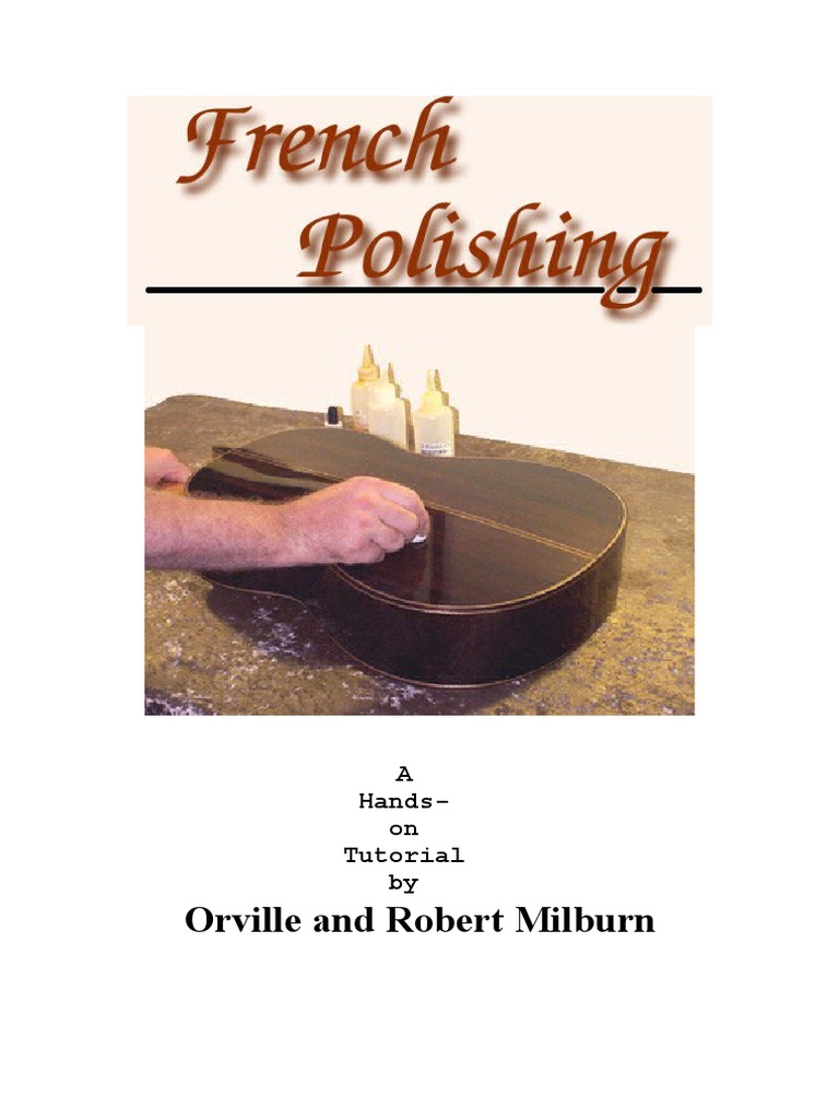 French Polishing Orville and Robert Milburn | PDF | Abrasive | Materials