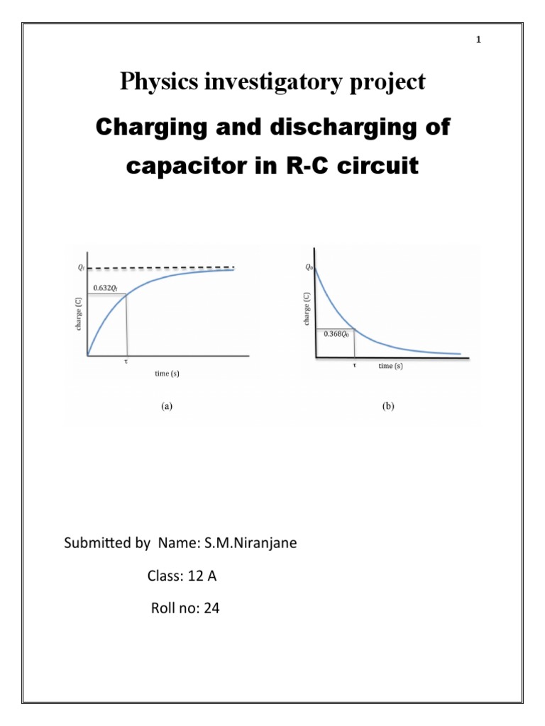 Physics Investigatory Project: Charging and Discharging of Capacitor in ...