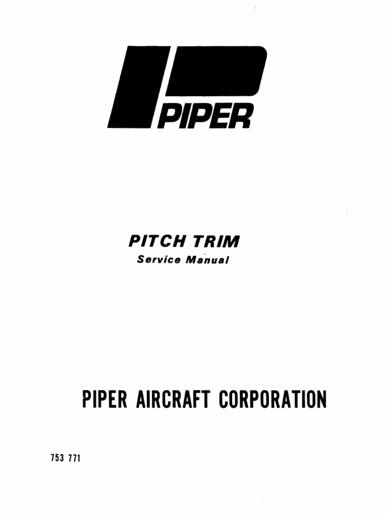 753 771-Piper Pitch Trim Service Manual-Rev 19810918 | PDF | Aircraft ...