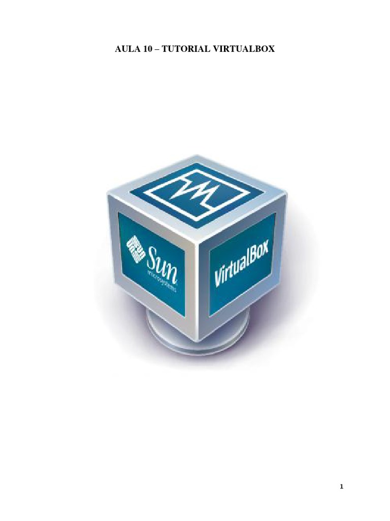 Aula 10 Tutorial Virtualbox | PDF | Máquina virtual | Drive de disco rígido