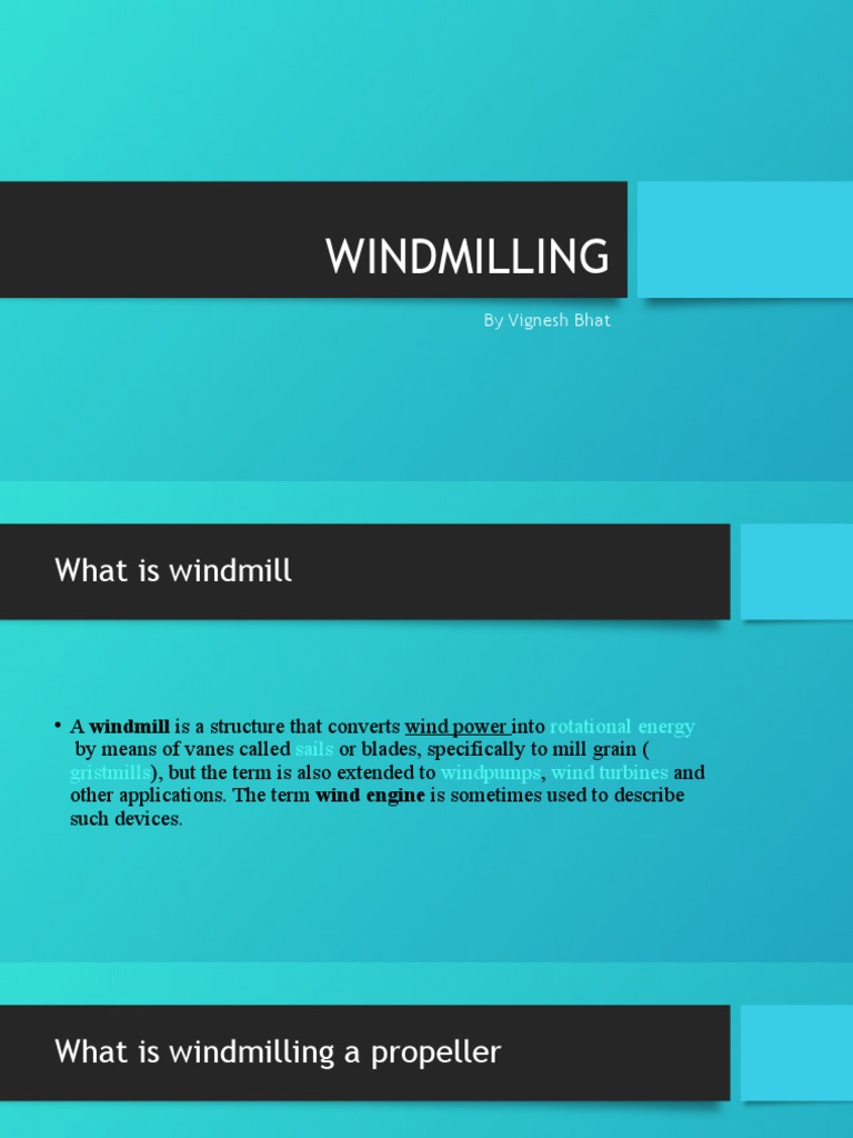 Windmilling: by Vignesh Bhat | PDF | Propeller | Engines