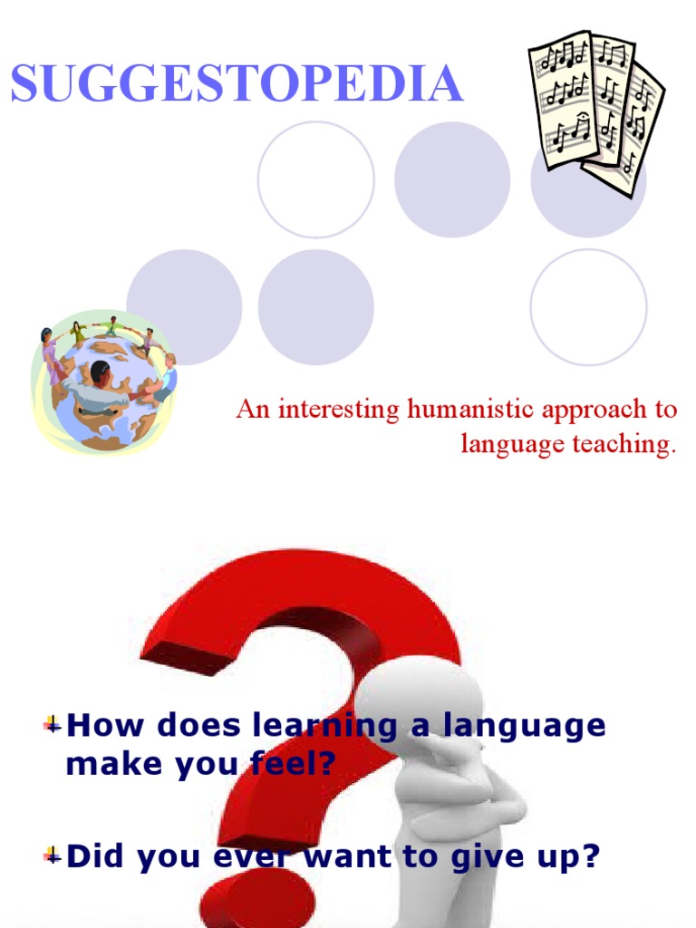 Week 4 Suggestopedia | PDF | Second Language | Learning