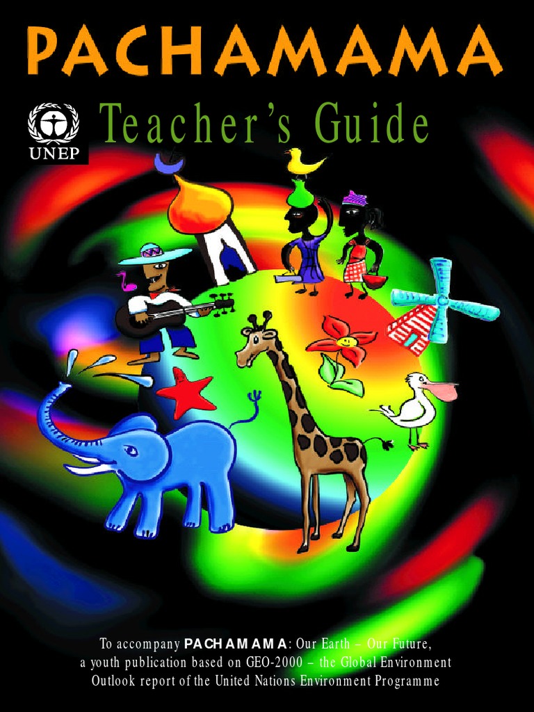 Pachamama Teachers Guide 20021189 | PDF | Sustainability | Teachers