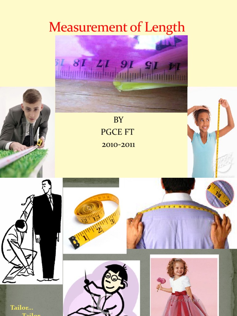 Measurement of Length: BY Pgce FT 2010-2011 | PDF | Teaching Methods ...