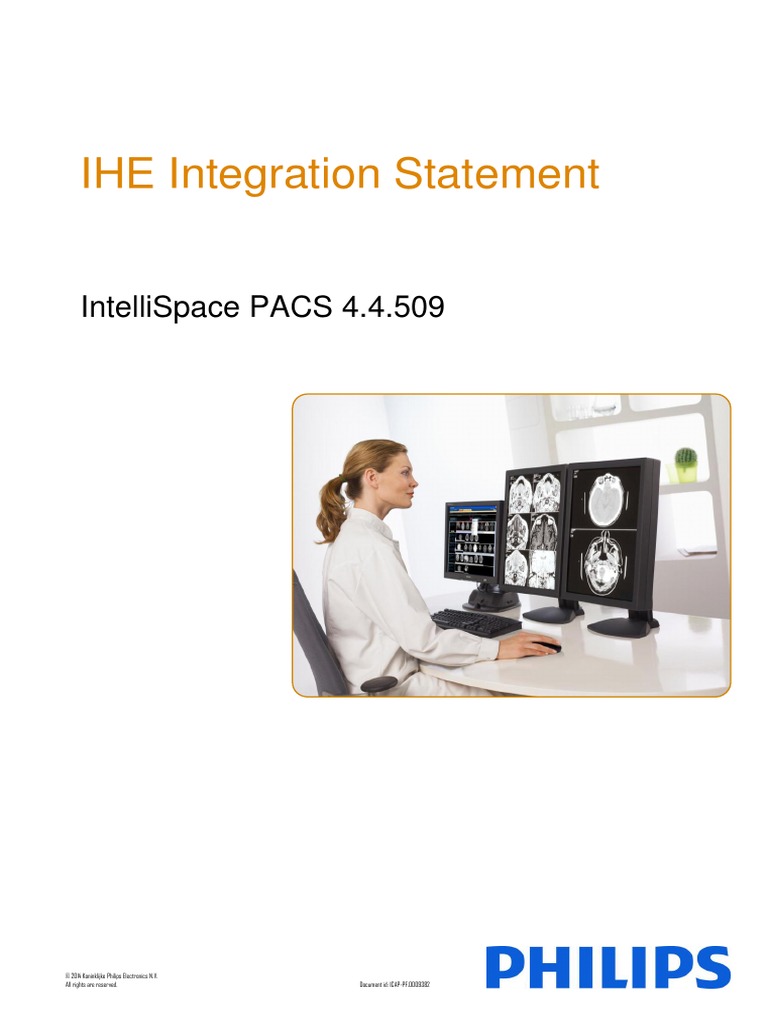 IHE Integration Statement IntelliSpace PACS 4.4.509 | PDF | Information ...
