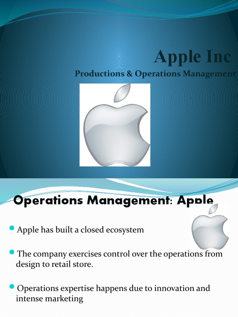 Presentation Apple Operations Management | PDF | Apple Inc. | Supply Chain